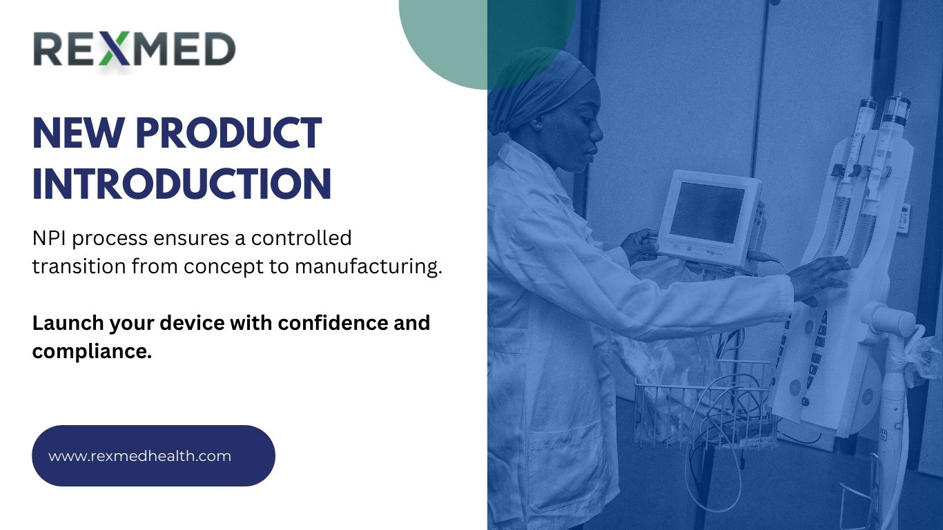 New Product Introduction (NPI) - RexMed